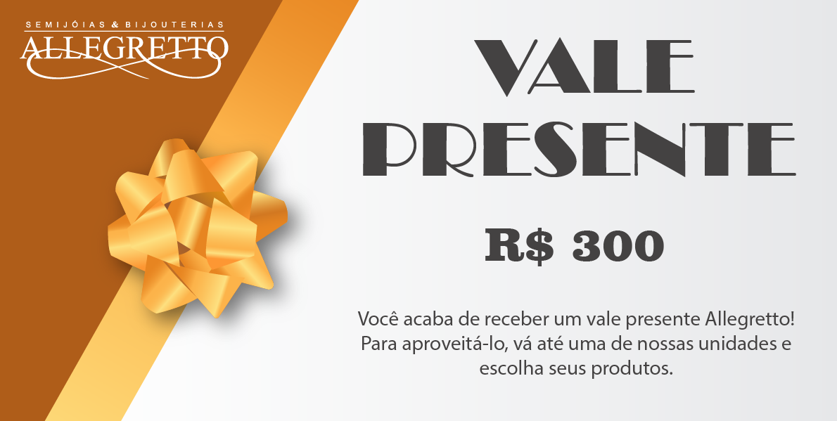 Vale Presente R$300,00